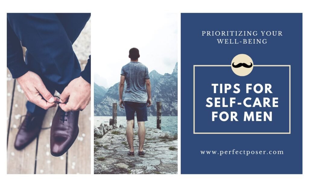 The Importance of Self-Care for Men: Prioritizing Your Well-Being ...